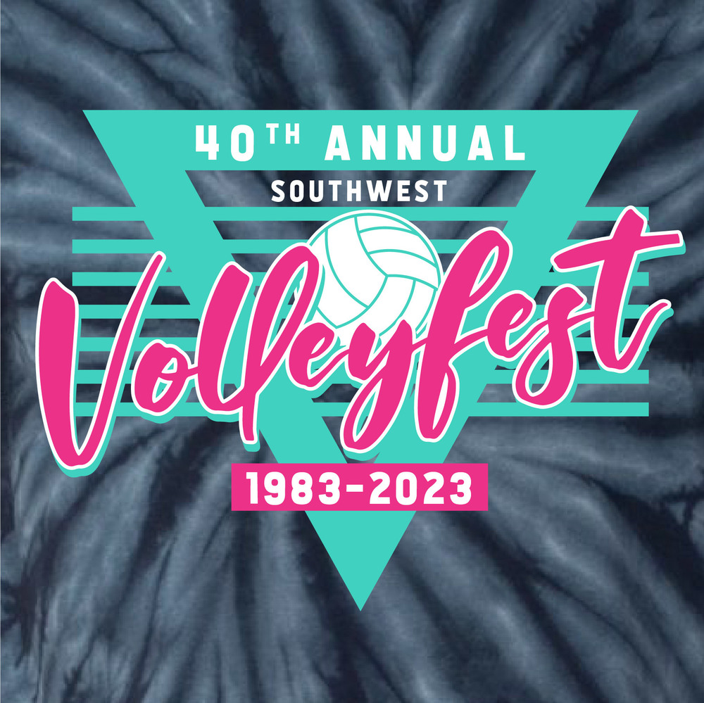 40th Annual Southwest Volleyfest Saturday September 30 At Southwest 40th Annual Southwest Volleyfest Saturday September 30 At Southwest